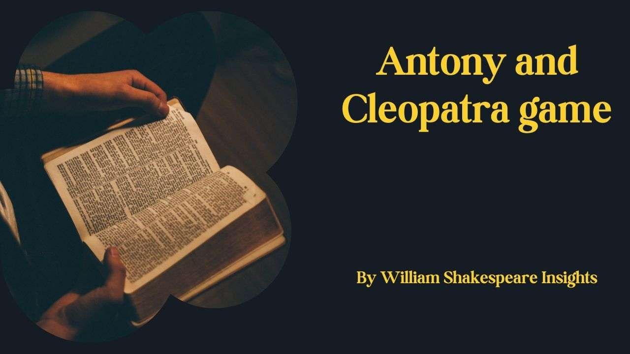 Play the Antony and Cleopatra Game - Shakespeare Quiz