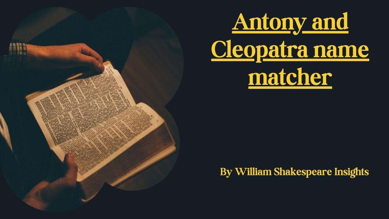 Antony and Cleopatra Name Matcher Tool for Love