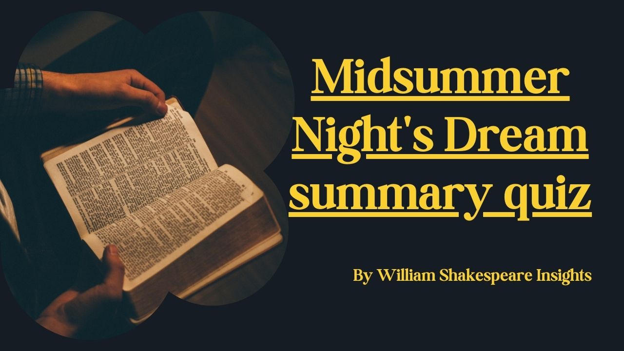 Midsummer Night's Dream Summary Quiz - Test Your Knowledge