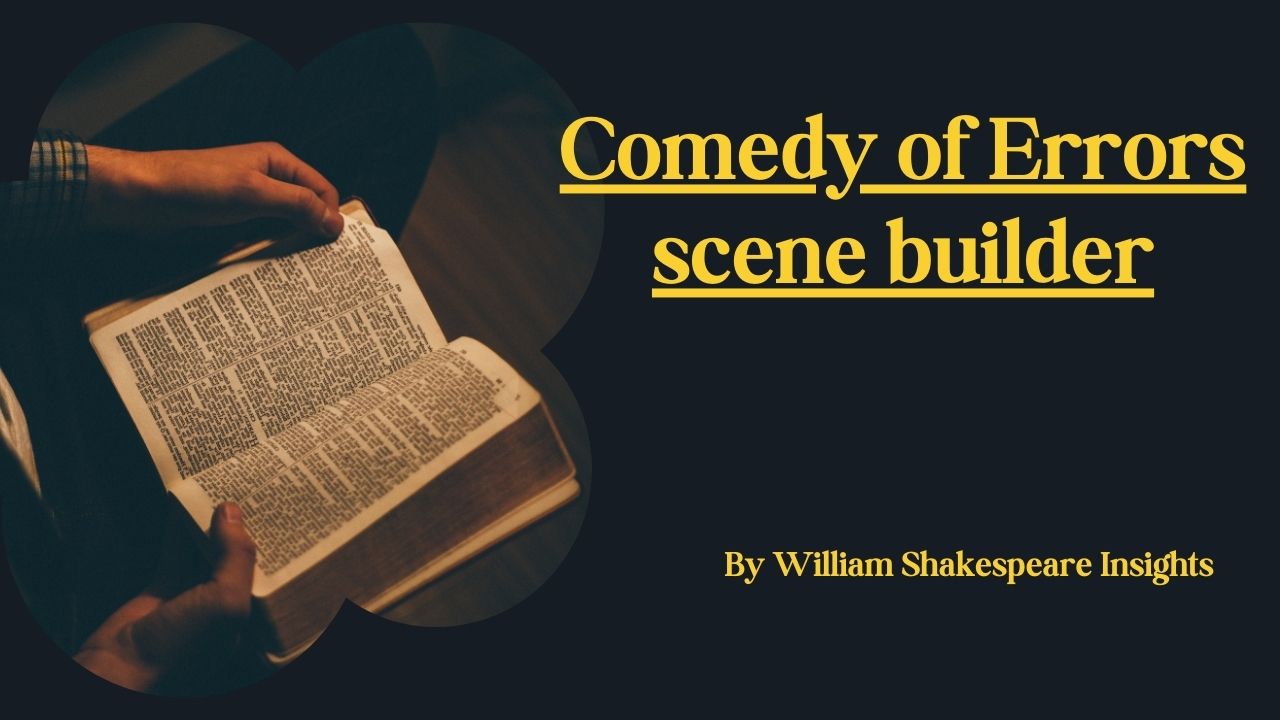 Comedy of Errors Scene Builder – Create Scenes Fast