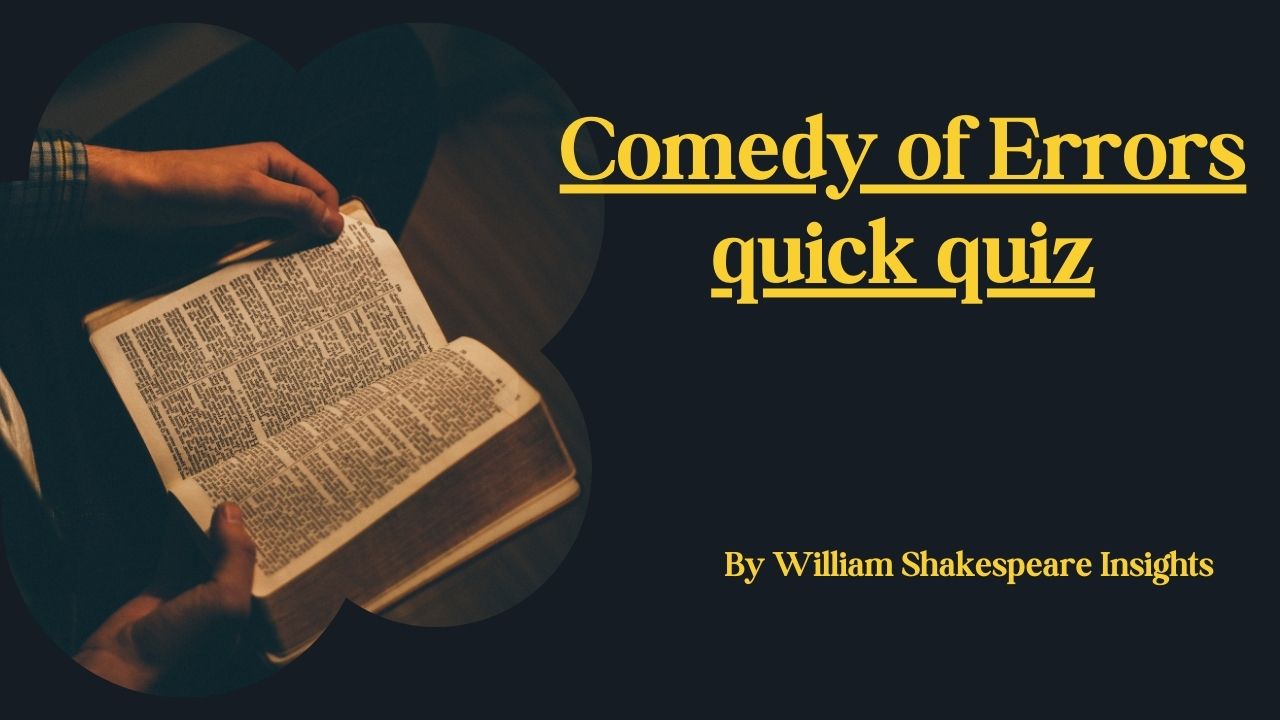 Comedy of Errors Quick Quiz: Test Your Shakespeare Knowledge