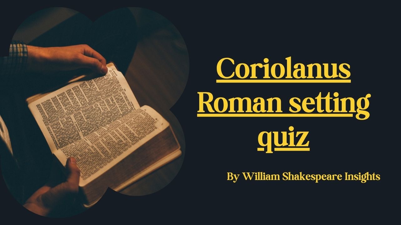 Coriolanus Roman Setting Quiz