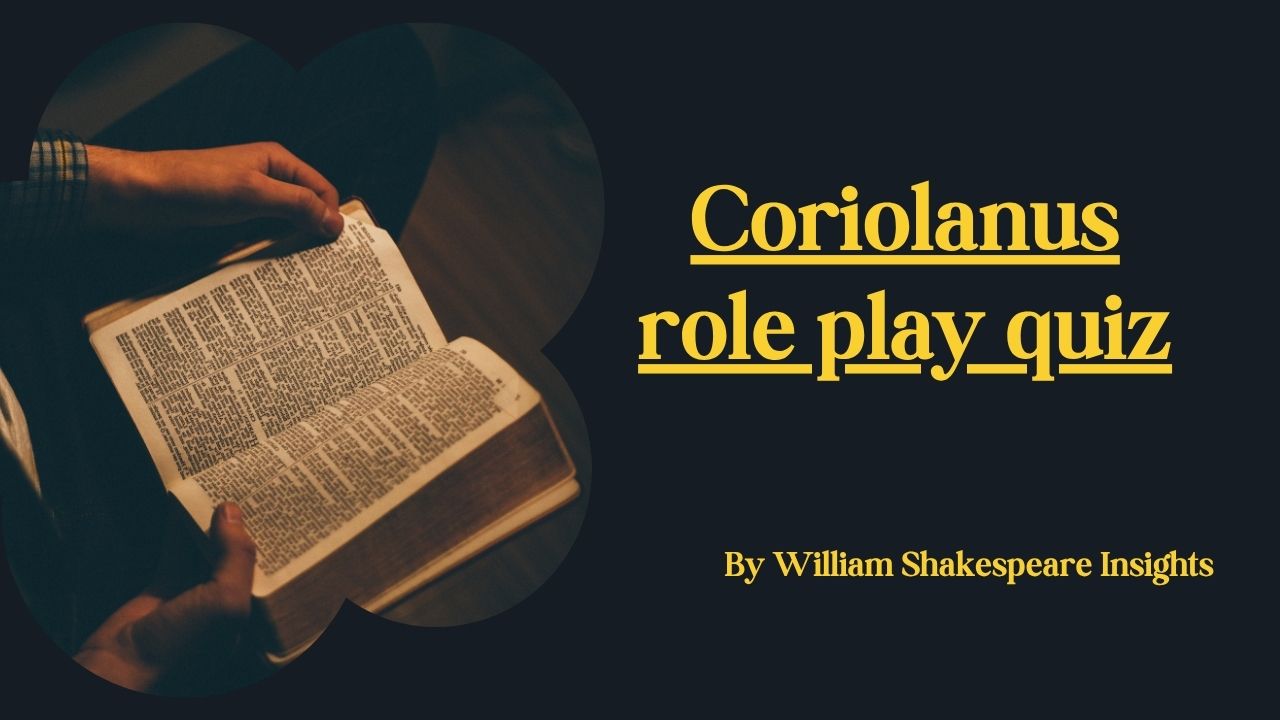 Coriolanus Role Play Quiz